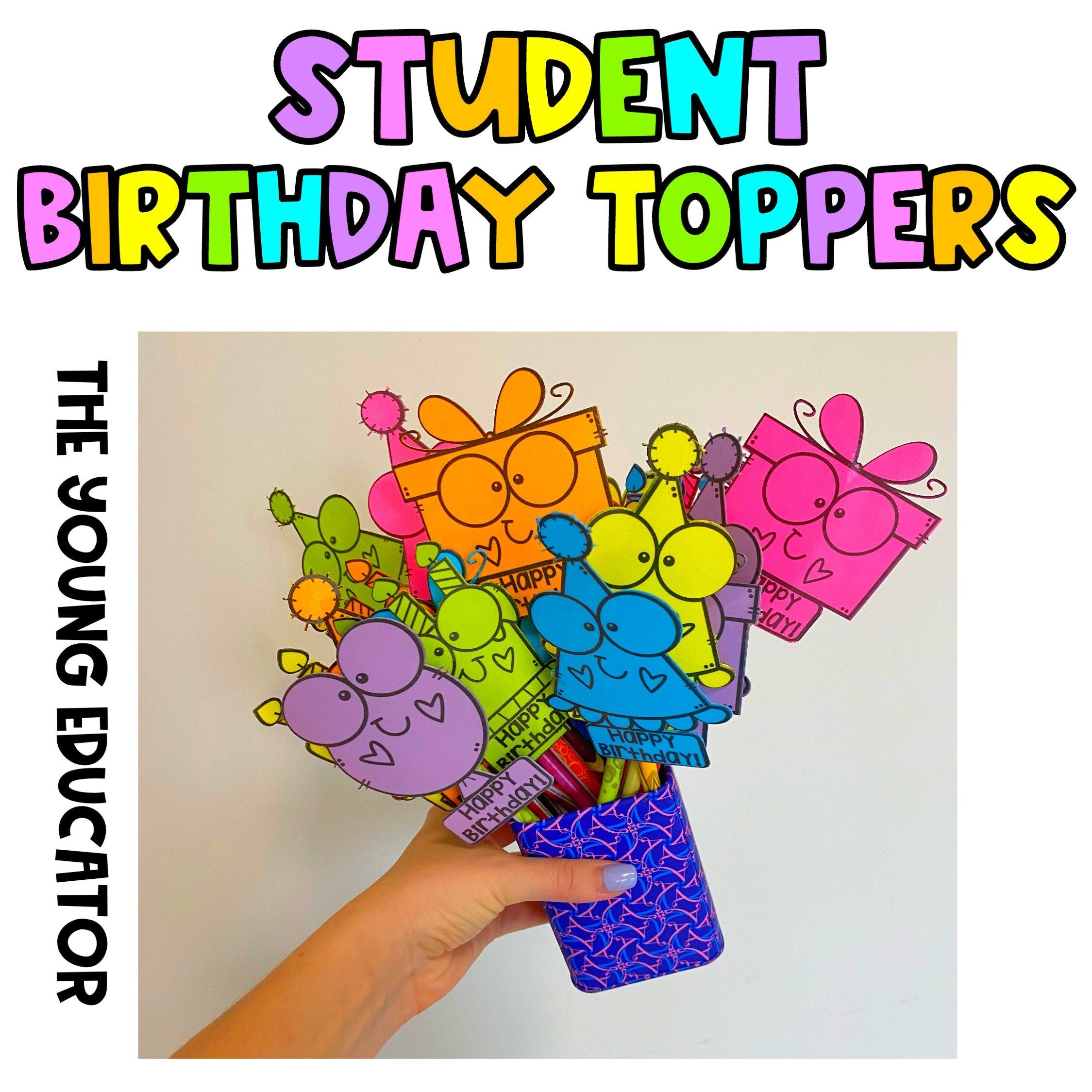 STUDENT BIRTHDAY TOPPERS *Tags for Gifts* Birthday Pencils – The Young ...